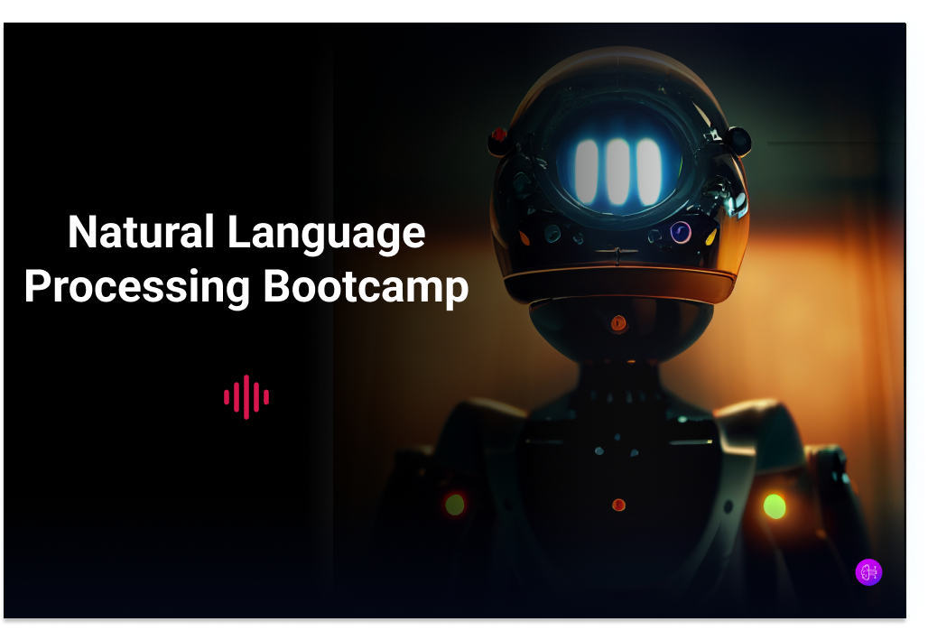 Natural Language Processing Specialization Bootcamp - Bootcamp AI Natural Language Processing Specialization Bootcamp - Bootcamp AI